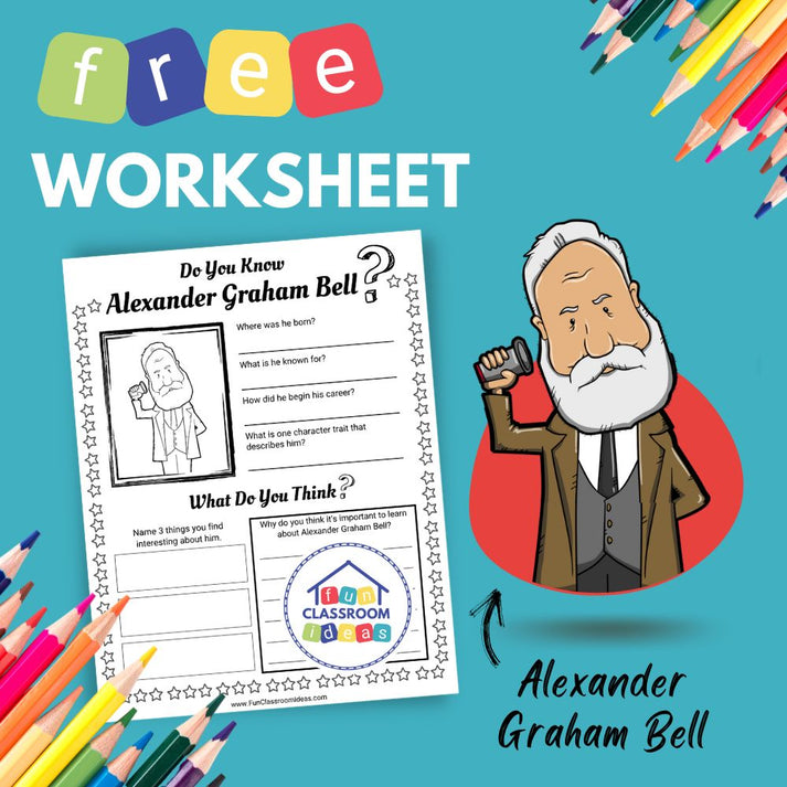 A Free Alexander Graham Bell Biography Worksheet For Your Students ...